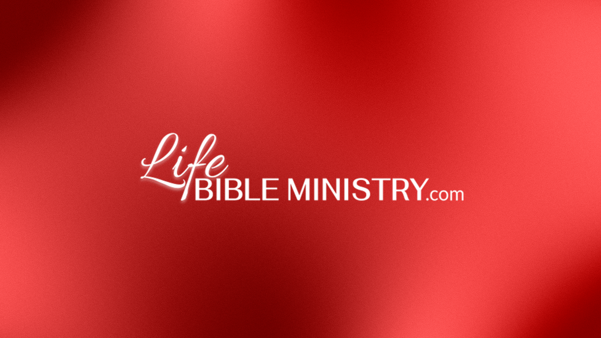 Life Bible Ministry: Study Through All 66 Books of the Bible